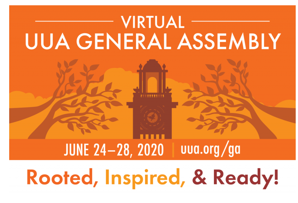 AN UPDATE ON GENERAL ASSEMBLY 2020 – West Fork Unitarian Universalists